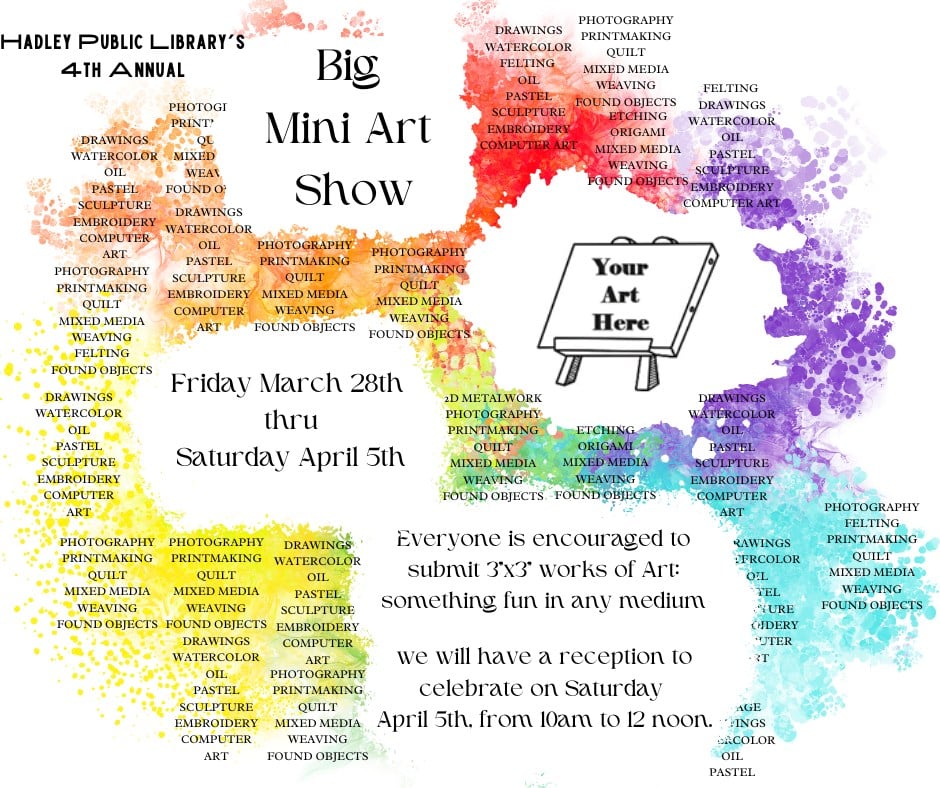 4th Annual Big Mini Art Show | Hadley Public Library - Amherst Now