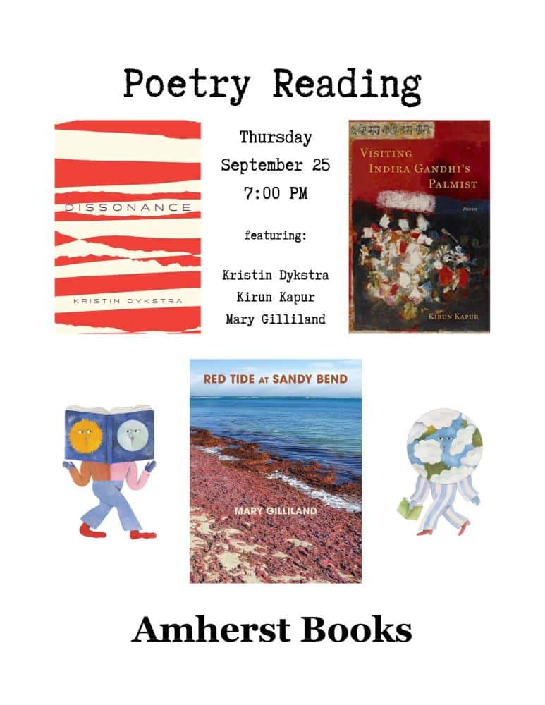 Poetry Reading with Kristin Dykstra, Kirun Kapur, and Mary Gilliland ...
